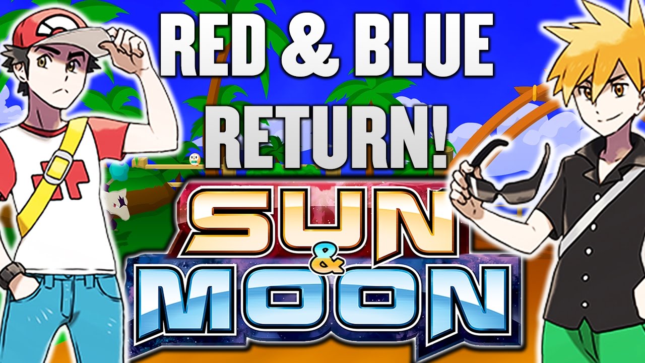 RED & BLUE IN POKEMON SUN & MOON! 'NEW' Pokemon Sun and Moon Trailer ...