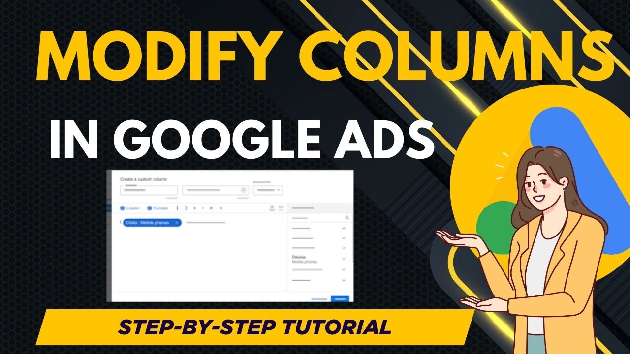 How to Modify Columns in Google Ads (Step-by-Step Guide) Google Ads ...