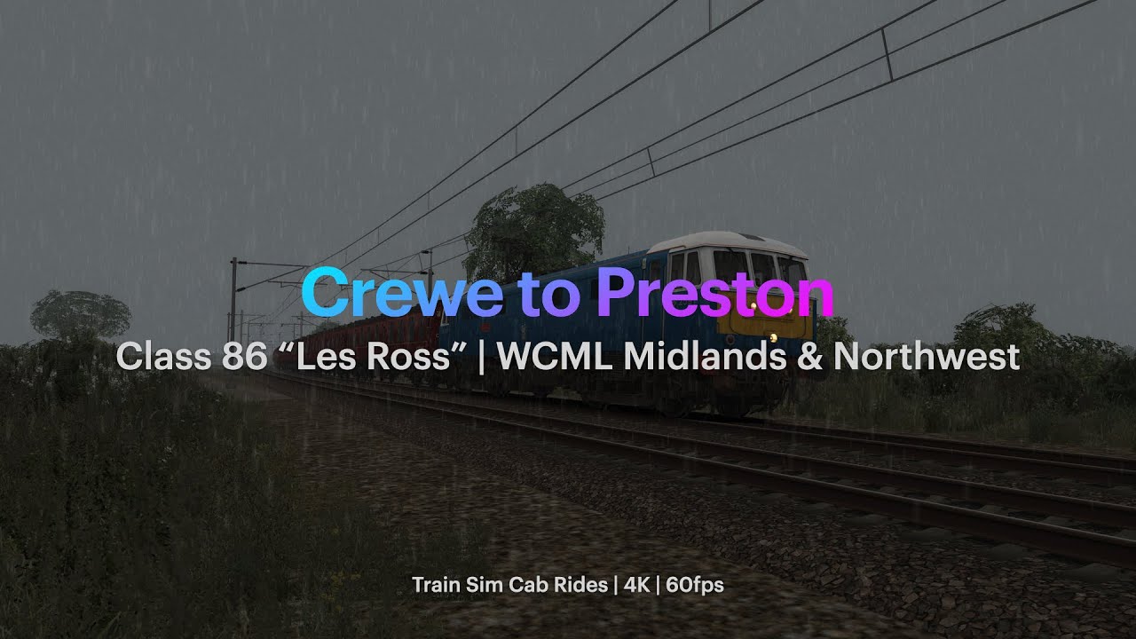 TS2021 | Class 86 "Les Ross" | WCML Missing Link Phase 3 - YouTube