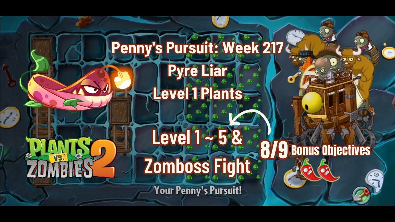 PvZ2 Penny's Pursuit: Pyre Vine | WEEK 217 | Walkthrough & Zomboss 🌶🌶 ...
