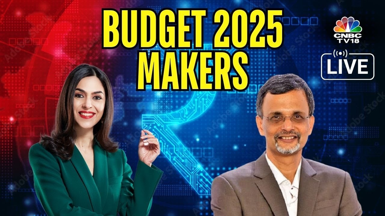 LIVE | Budget 2025 Makers On CNBC-TV18 | Union Budget 2025 | Nirmala ...