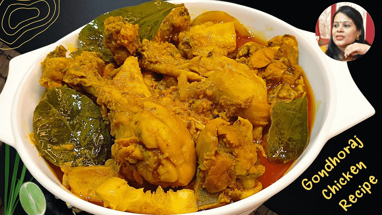 Gondhoraj Chicken Recipe - A Unique Bengali Cuisine | গন্ধরাজ লেবু ...