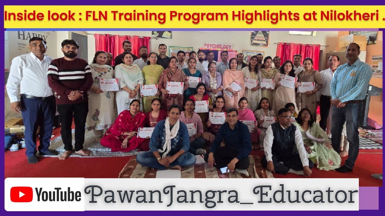 Inside Look: FLN Training Program Highlights at Nilokheri - YouTube