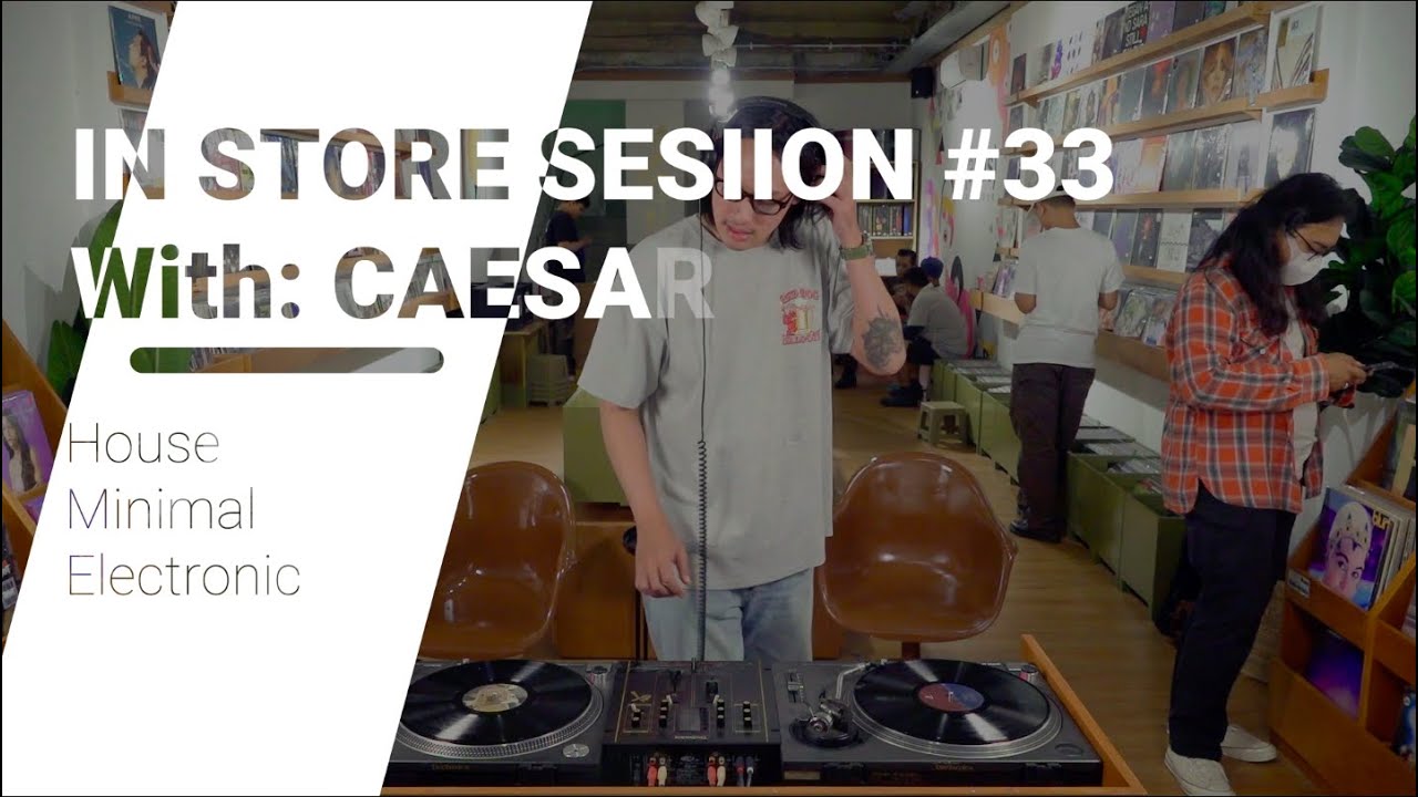 MINIMAL HOUSE MUSIC [IN STORE SESSION #33 With: CAESAR] - YouTube