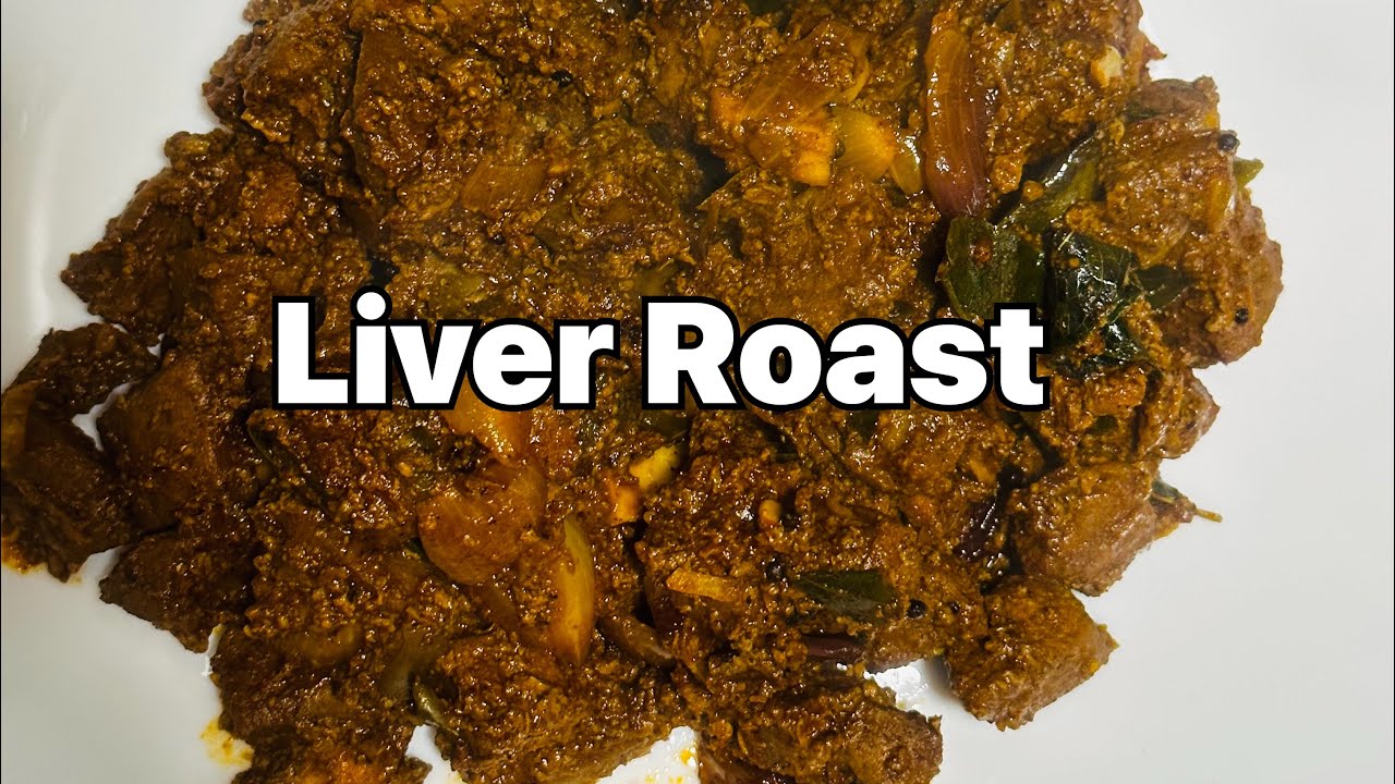 Liver Roast Readyyy.. Beef liver roast lovers ivide comeonnn👍👍👍 - YouTube