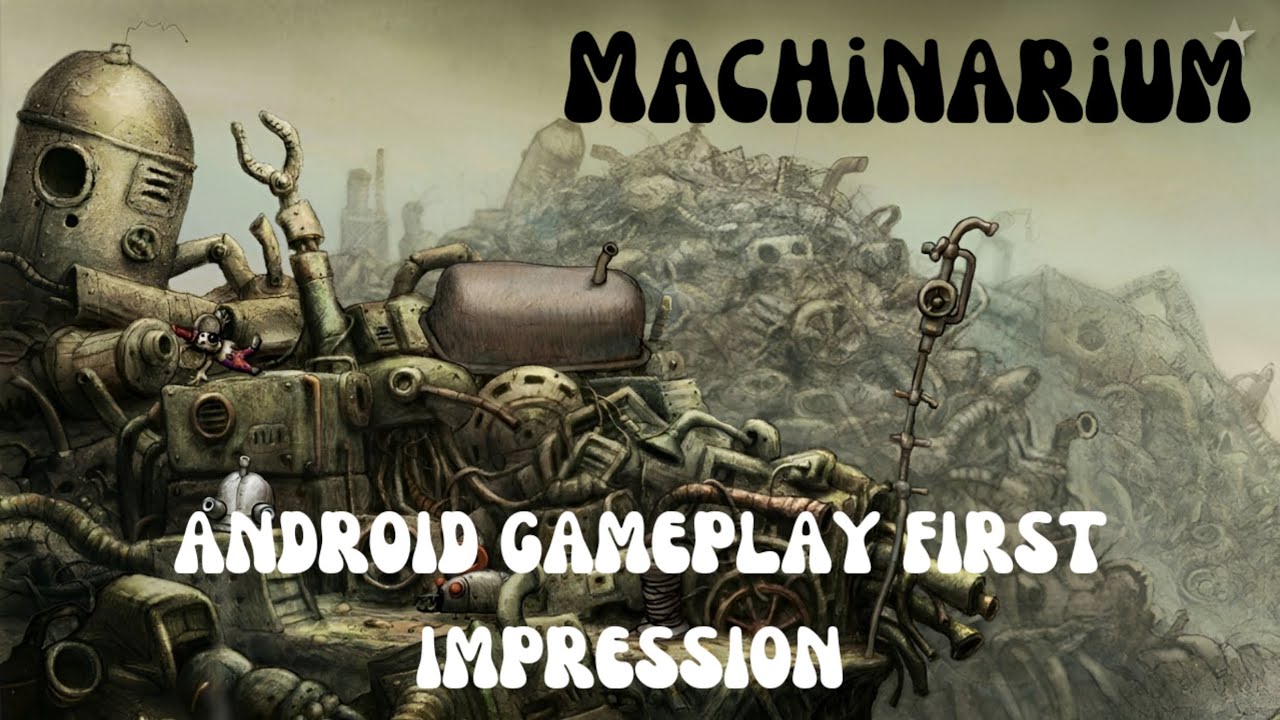 Machinarium Android Gameplay Walkthrough - YouTube