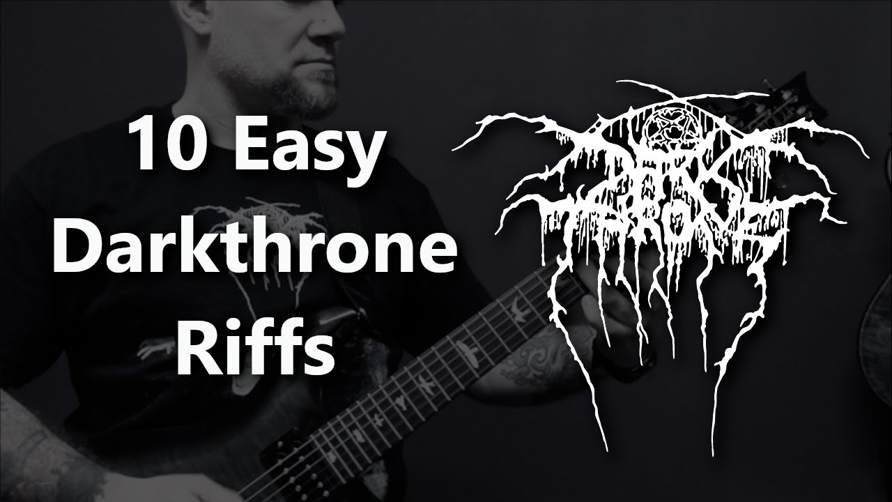 10 Easy Darkthrone Riffs - YouTube