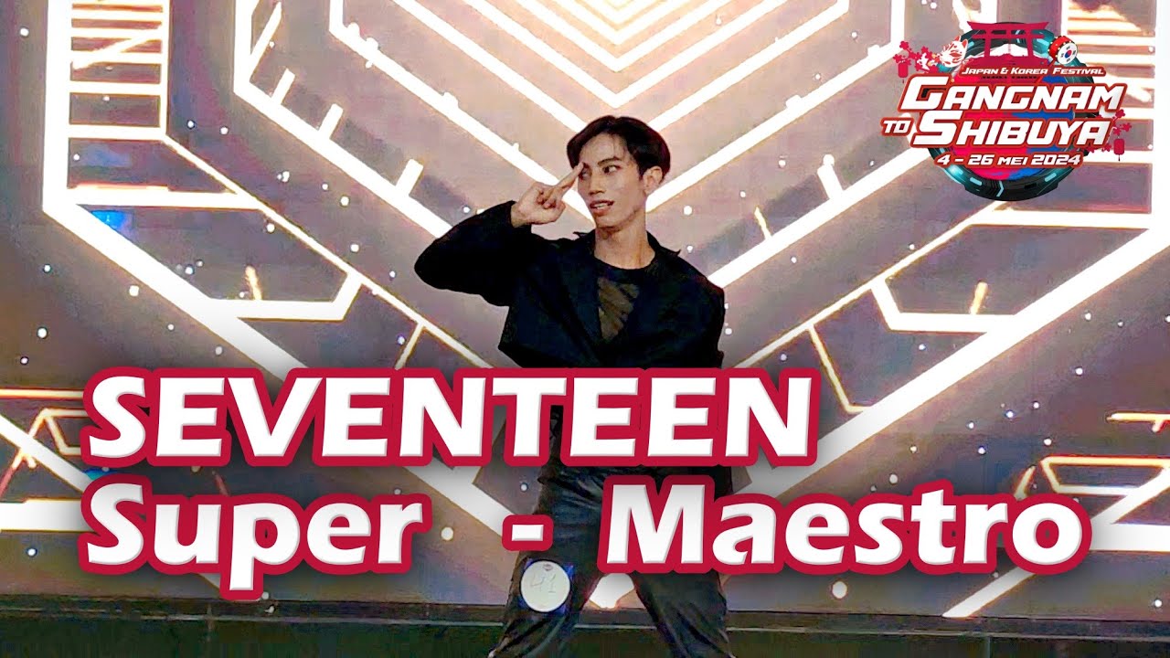 SEVENTEEN (세븐틴) 'Super' & 'MAESTRO' Dance Cover by Andre Archie at ...