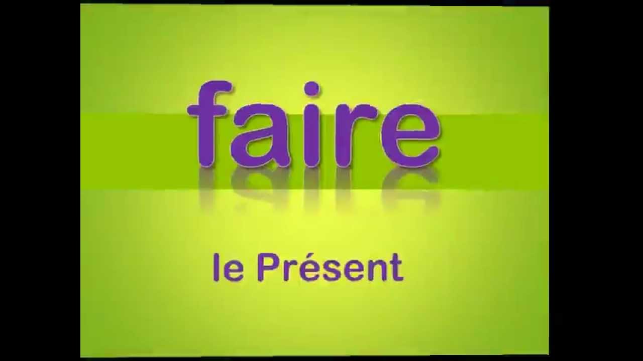 Mon cours de français. Faire présent. French verbs. Verbes français ...