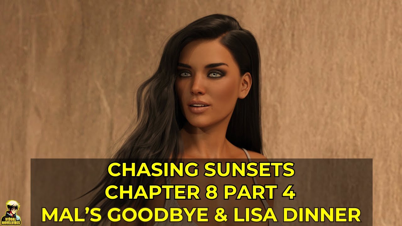 Chasing Sunsets - Chapter 8 Part 4: Mallory’s Unexpected Farewell ...