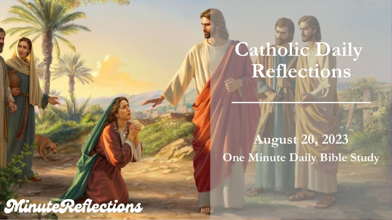 One Minute Bible Study: Daily Bible Reflections Catholic - YouTube