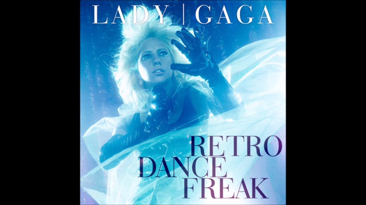 Lady Gaga - Retro, Dance, Freak (Instrumental) - YouTube