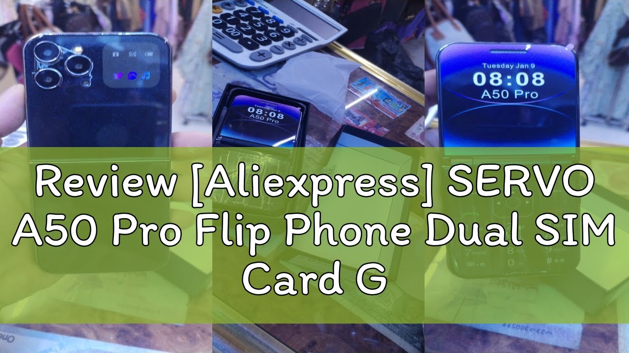 Review [Aliexpress] SERVO A50 Pro Flip Phone Dual SIM Card GSM Electric ...