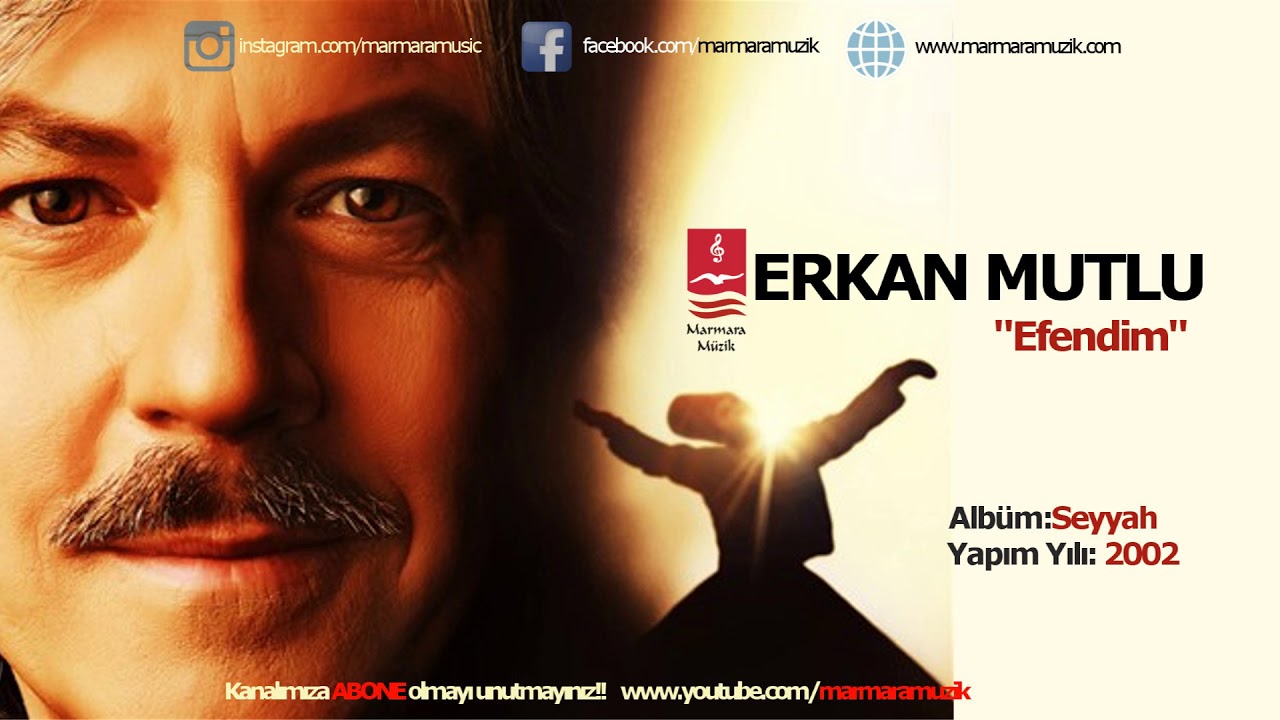 Erkan MUTLU "Efendim" - YouTube