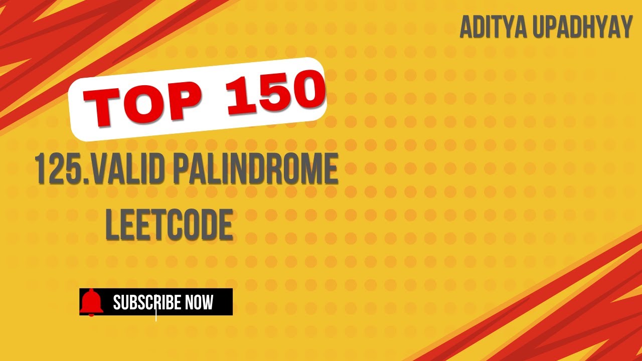 125 Valid Palindrome Leetcode Fully Explained Youtube 4402