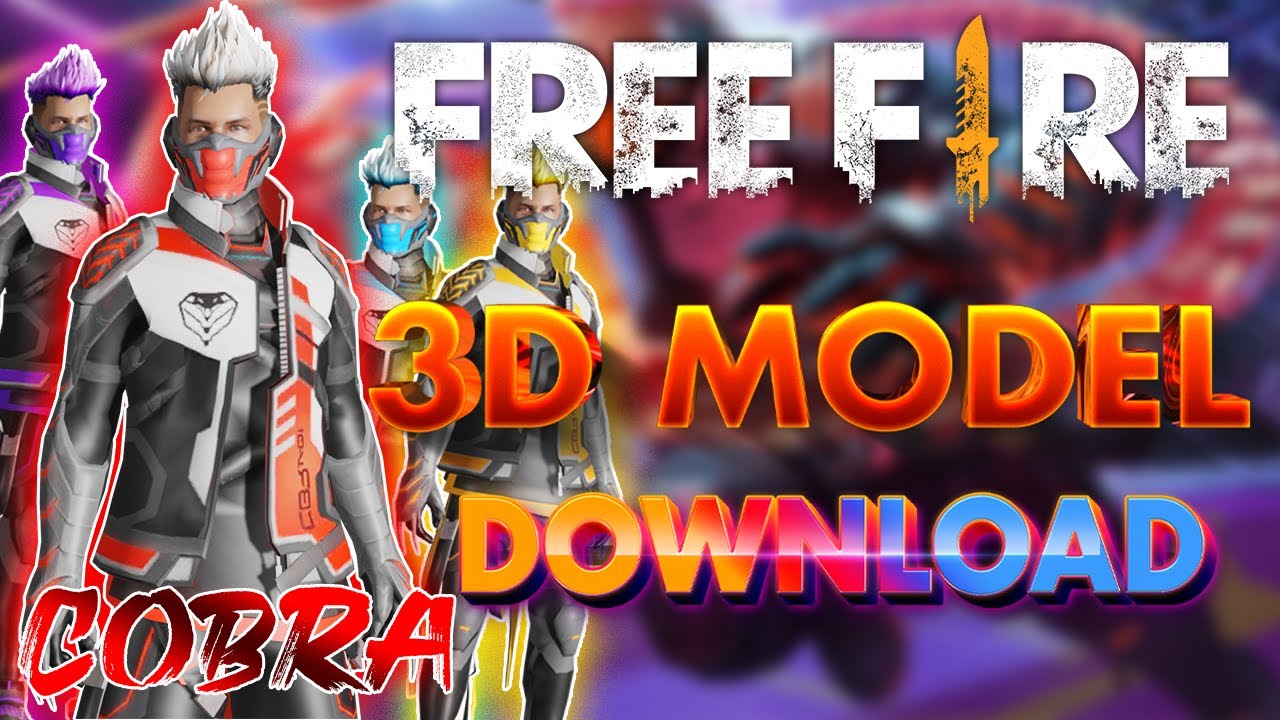 COBRA 3D MODEL - Garena Free Fire - Cobra All Skin 3d Model - Free Fire ...