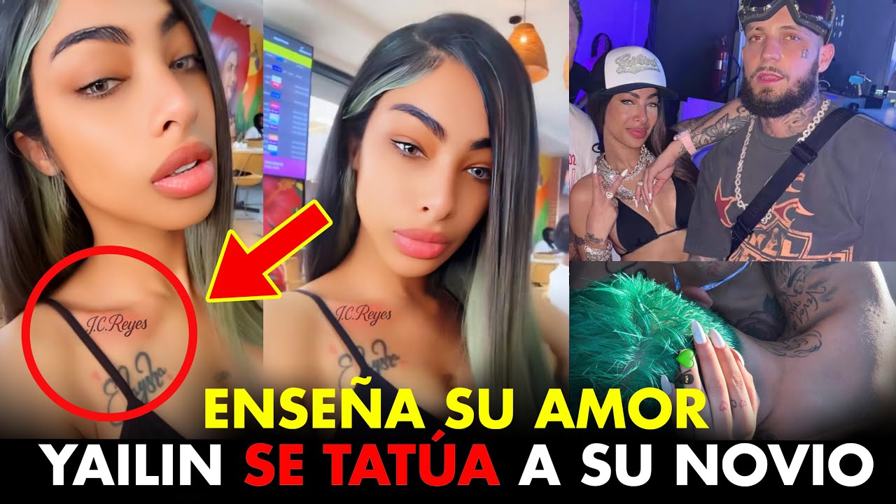 🚨INCREIBLE! YAILIN SE TATUA EL NOMBRE DE SU NUEVO NOVIO Y OTRA VEZ CARA ...