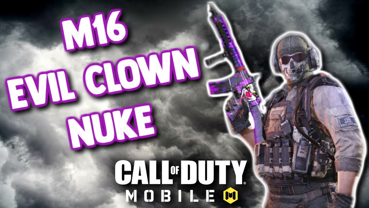 Got A Nuke With The M16 Evil Clown! - COD Mobile - YouTube