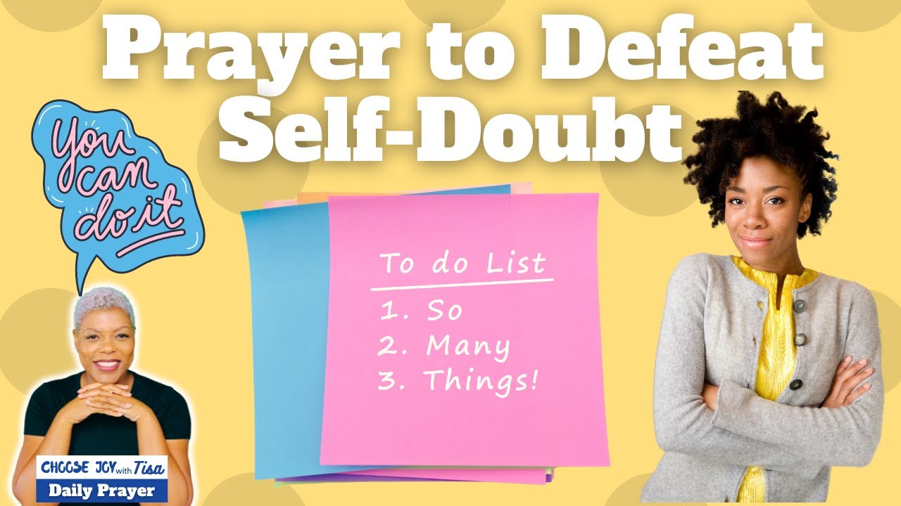 Prayer to Defeat Self-Doubt | Prayers of Encouragement | Daily Prayers ...