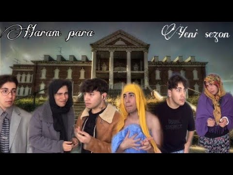 HARAM PARA 💸 ✨2.SEZON(FİNAL SEZONU)✨ (Sadnecip)