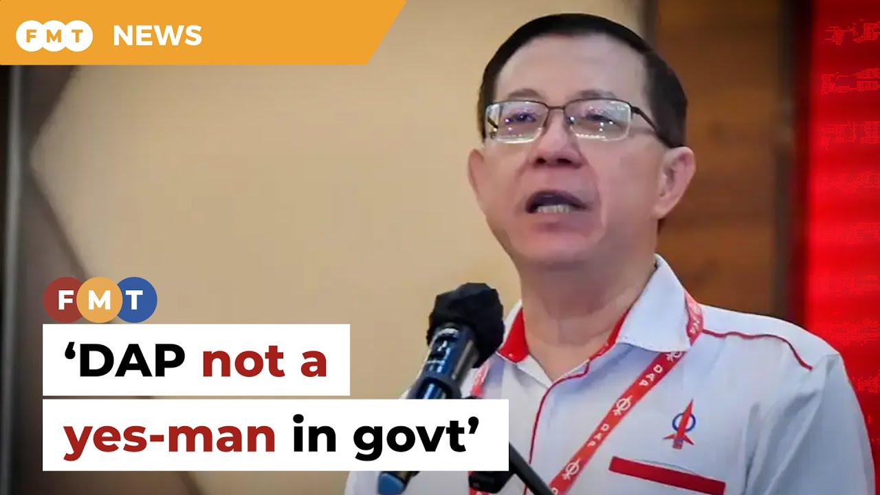 DAP not a 'yes-man' in government, says Guan Eng - YouTube