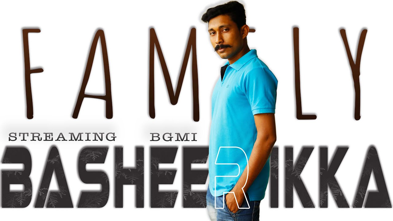 Family Streaming BGMI Live Malayalam Commentary | Basheer ikka - YouTube