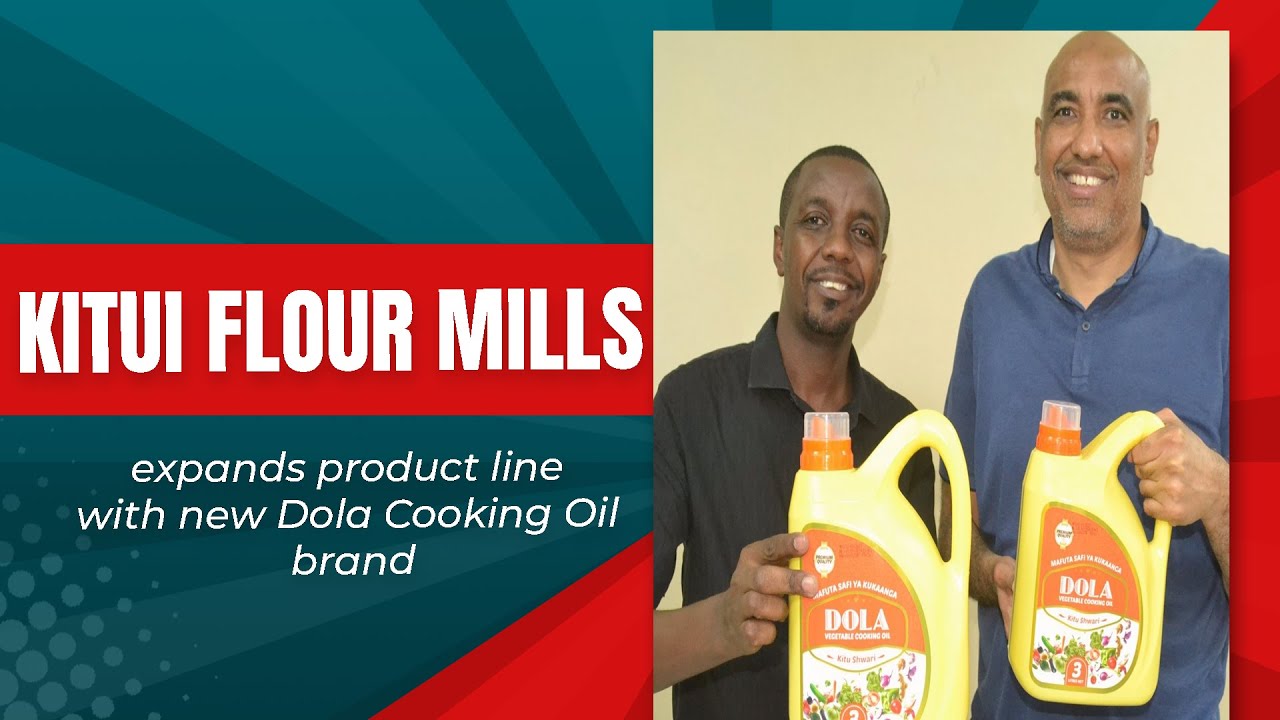 Unga Wa Dola diversifies into edible oil - YouTube