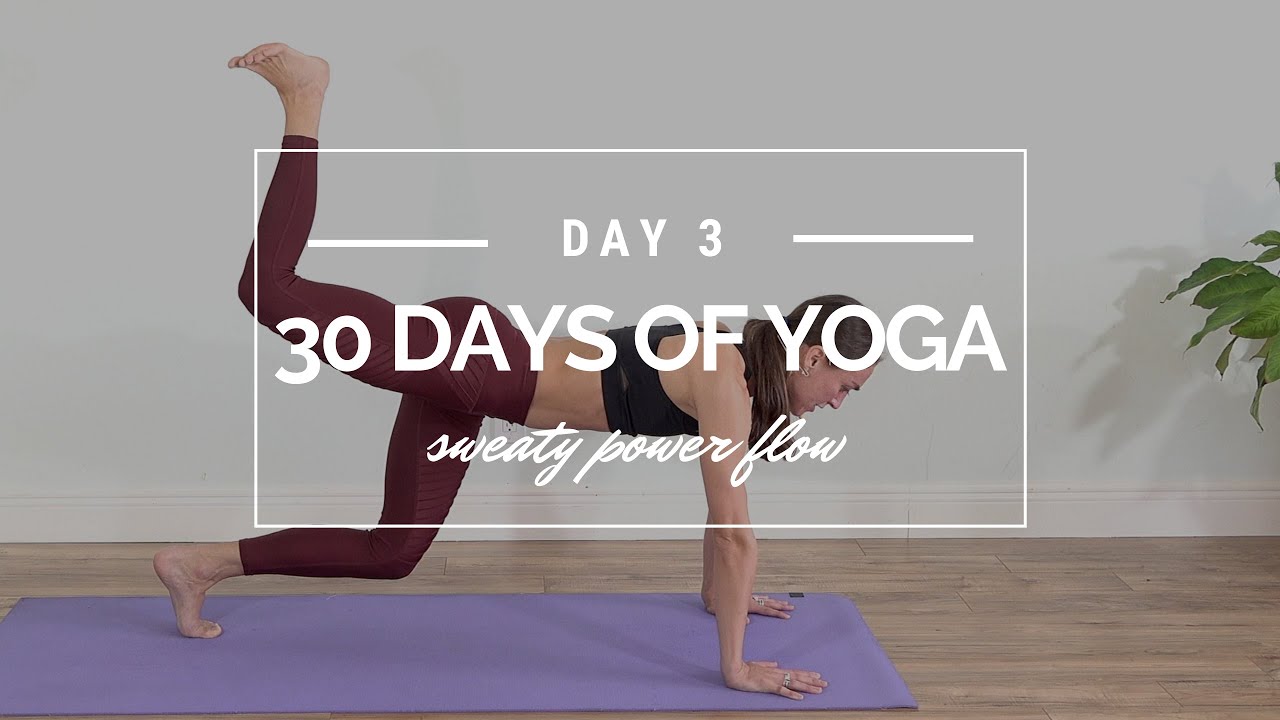 30 MIN SWEATY POWER YOGA FLOW // WEIGHT LOSS WORKOUT | 30 Day Yoga ...