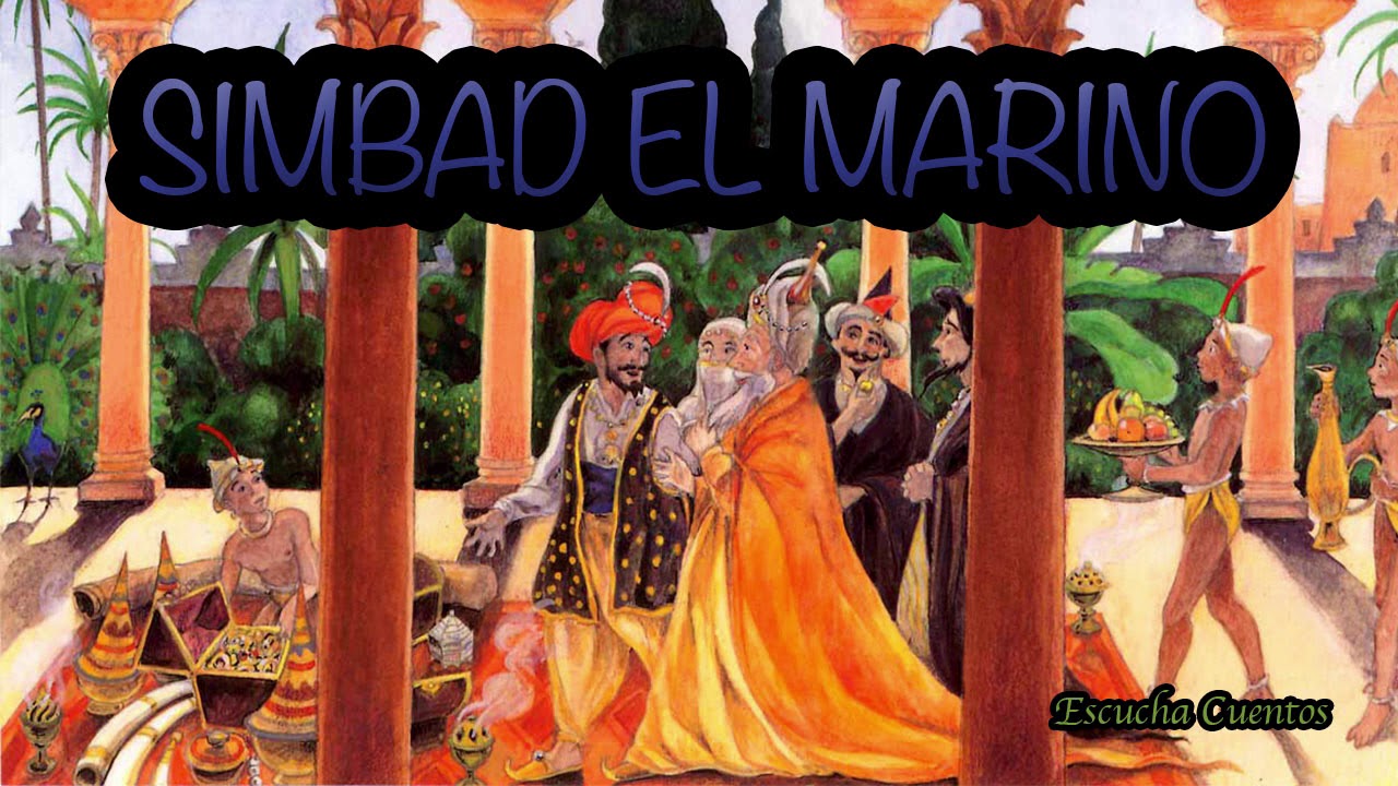 Simbad el Marino ★ Las Mil y Una Noches ★ Audio Cuento para Niños en ...