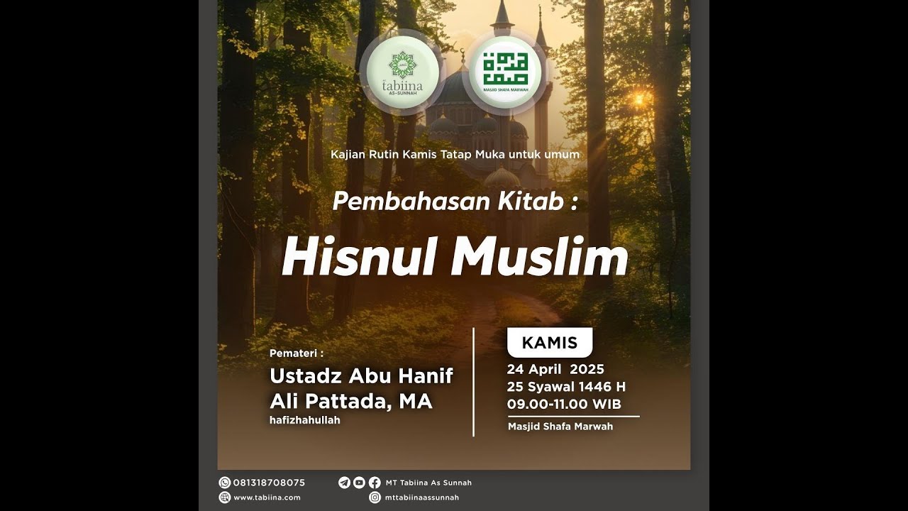 Ustadz Abu Hanif Ali Pattada Lc MA - Pembahasan Kitab Hisnul Muslim ...