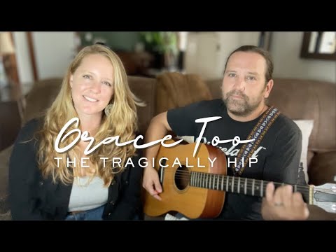 Grace Too - The Tragically Hip (Cover) by Fresh Breath - YouTube