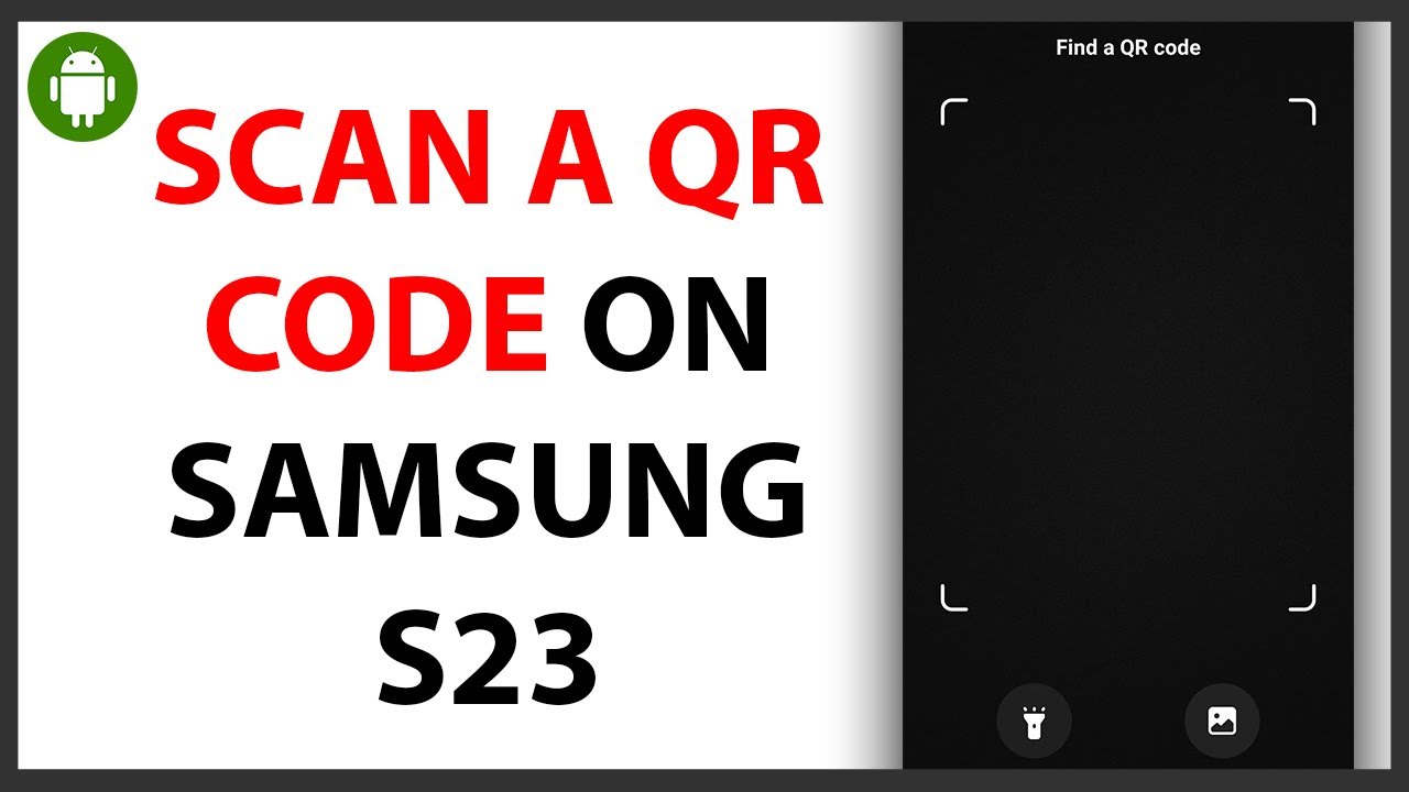 How to Scan a QR Code on Samsung S23 - YouTube