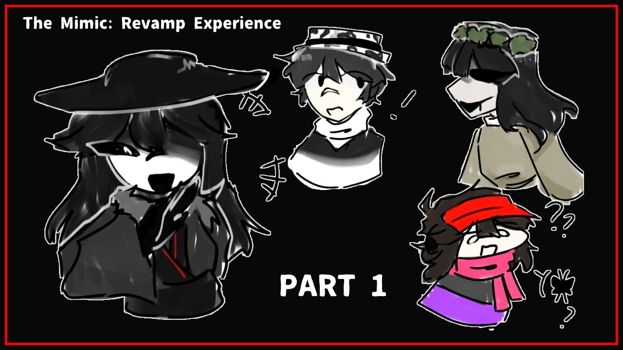 The Mimic: Book 1 Revamp Experience | Part 1 - YouTube