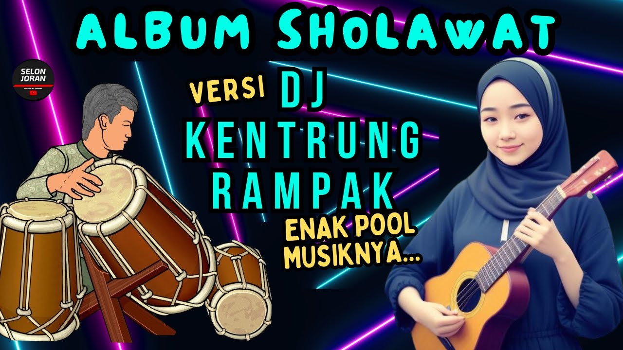 Full Album Sholawat Rampak Kentrung v2 || semoga diqobul doa hajat ...