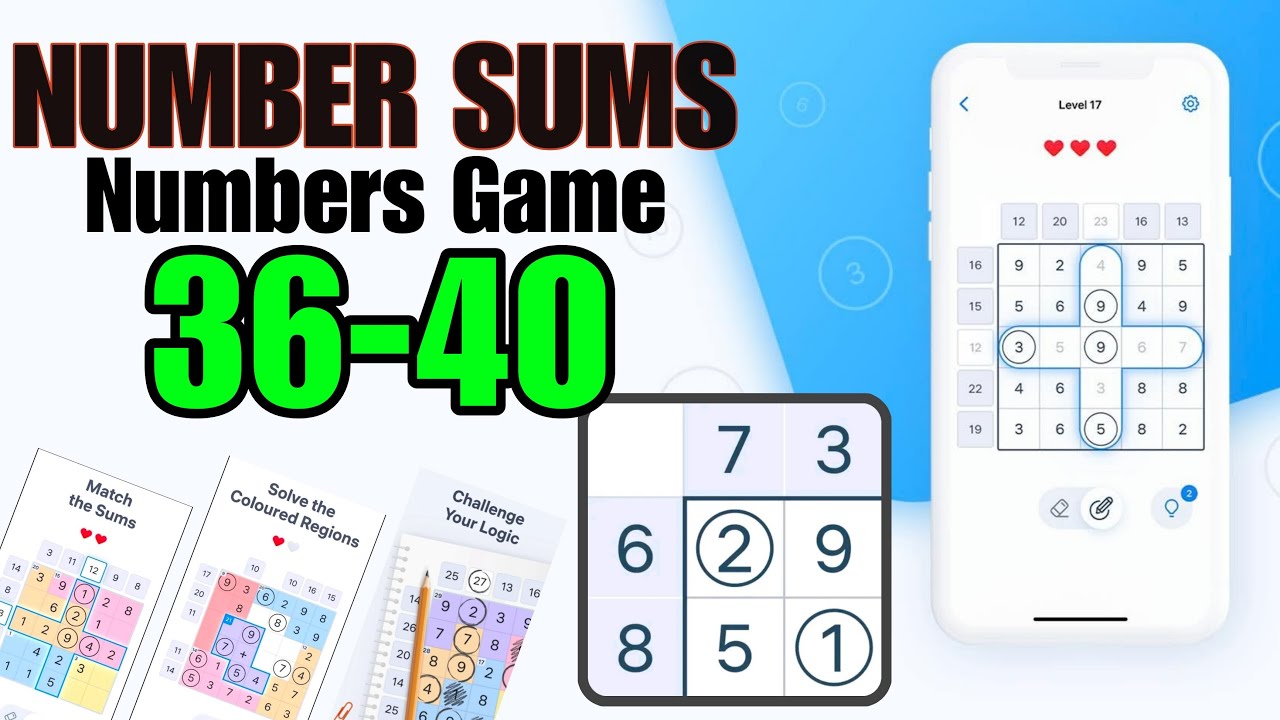 NUMBER SUMS Number Game level 36 37 38 39 40 - YouTube