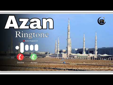 Azan Ringtone | Most Beautiful Azan In The World | Azan Ringtone | Azan Status 