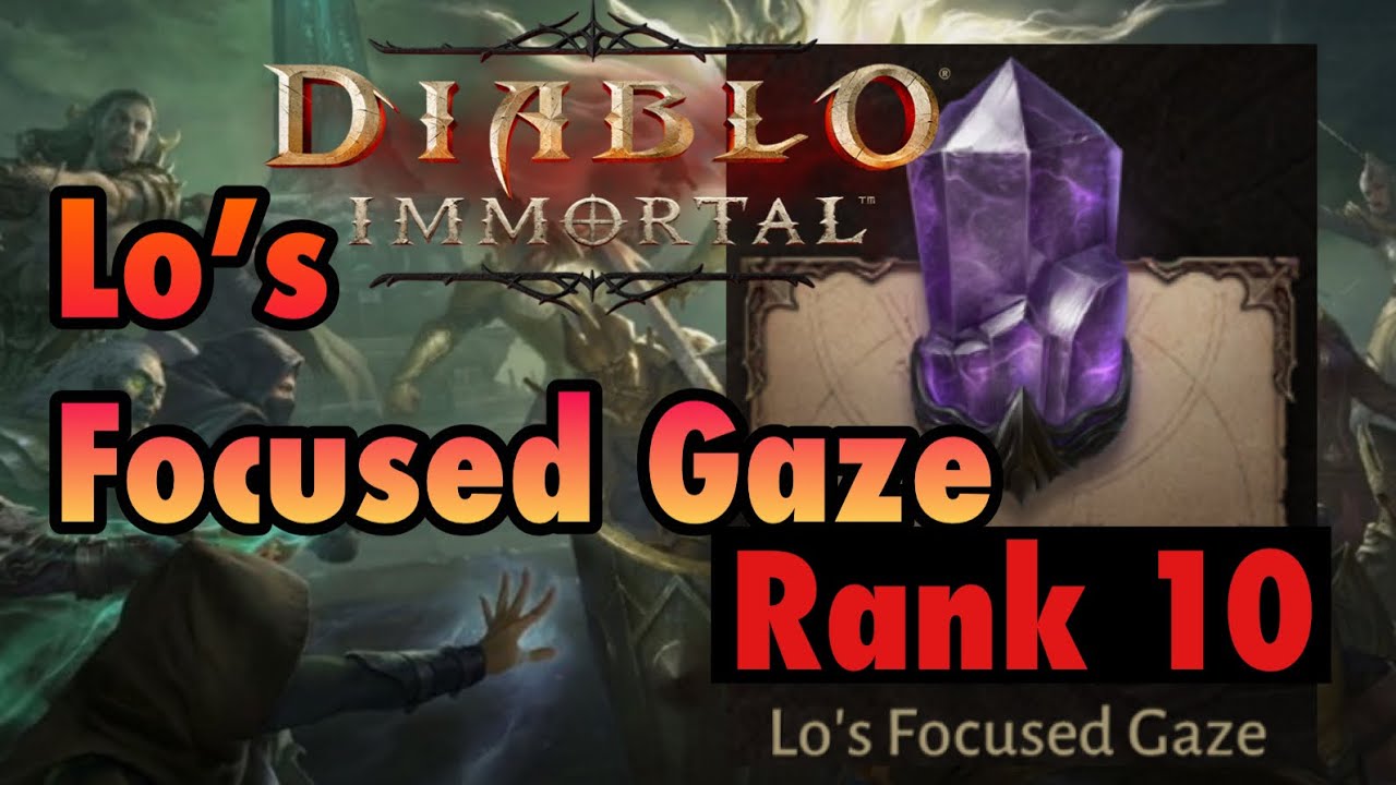 Lo's Focused Gaze 1 star Legendary Gem! Should I use? Diablo Immortal ...