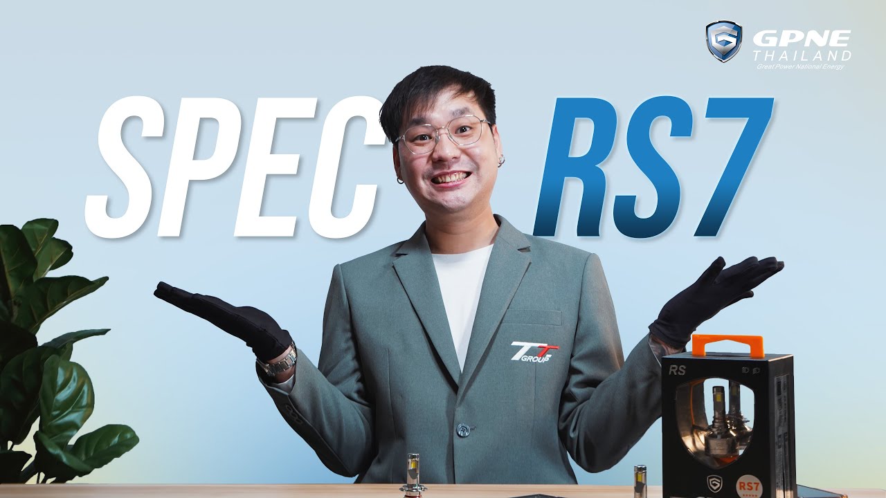 Spec สินค้า หลอด LED คุณภาพสูง แบรนด์ GPNE รุ่น RS7 | GPNE THAILAND ...