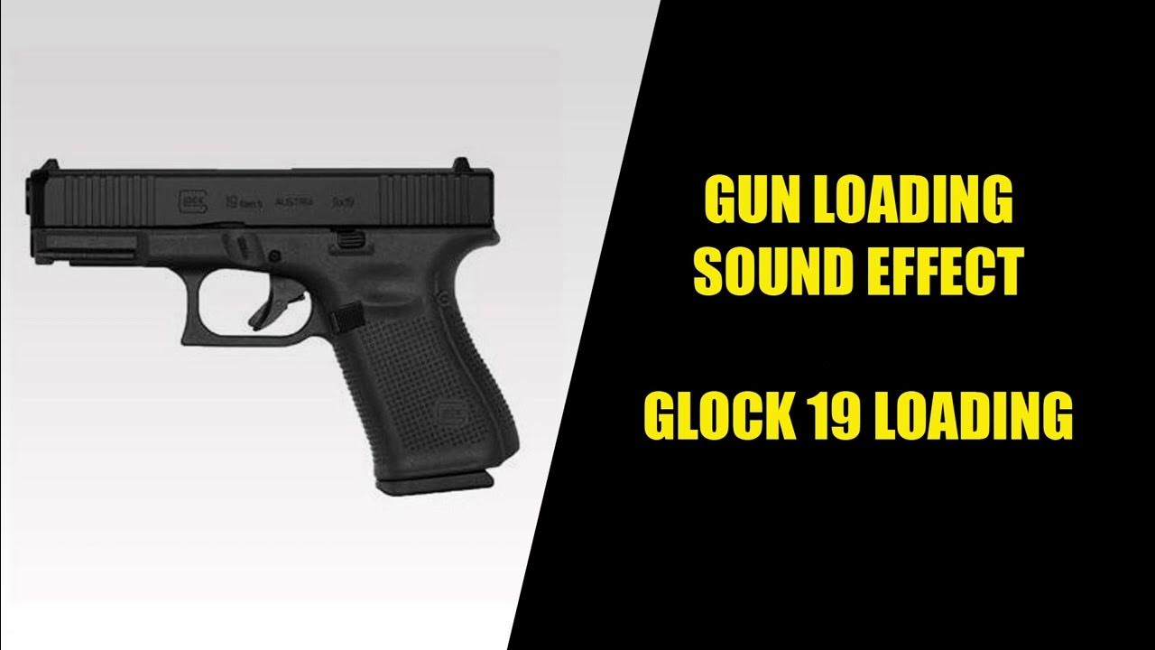 GLOCK 19 - Gun Loading - Sound Effect [FREEDOWNLOAD] - YouTube