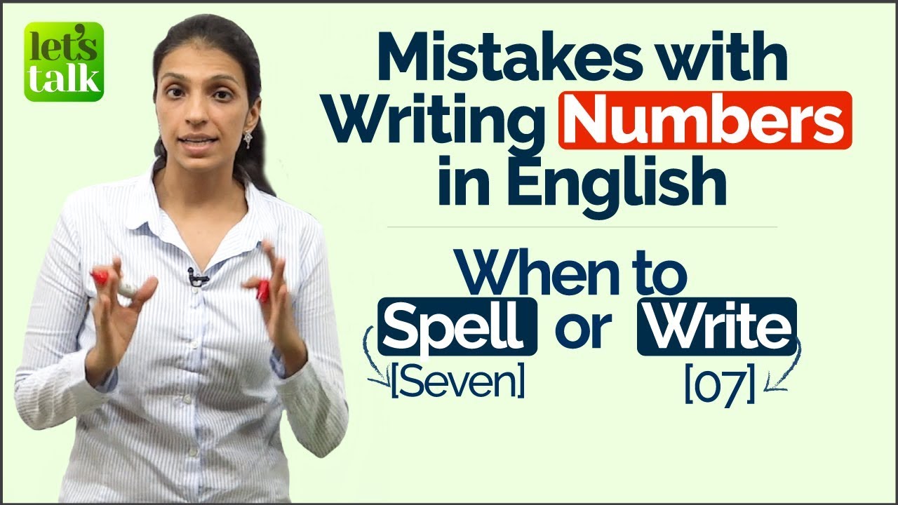 Common English Mistakes made with Writing Numbers - When to Spell or ...