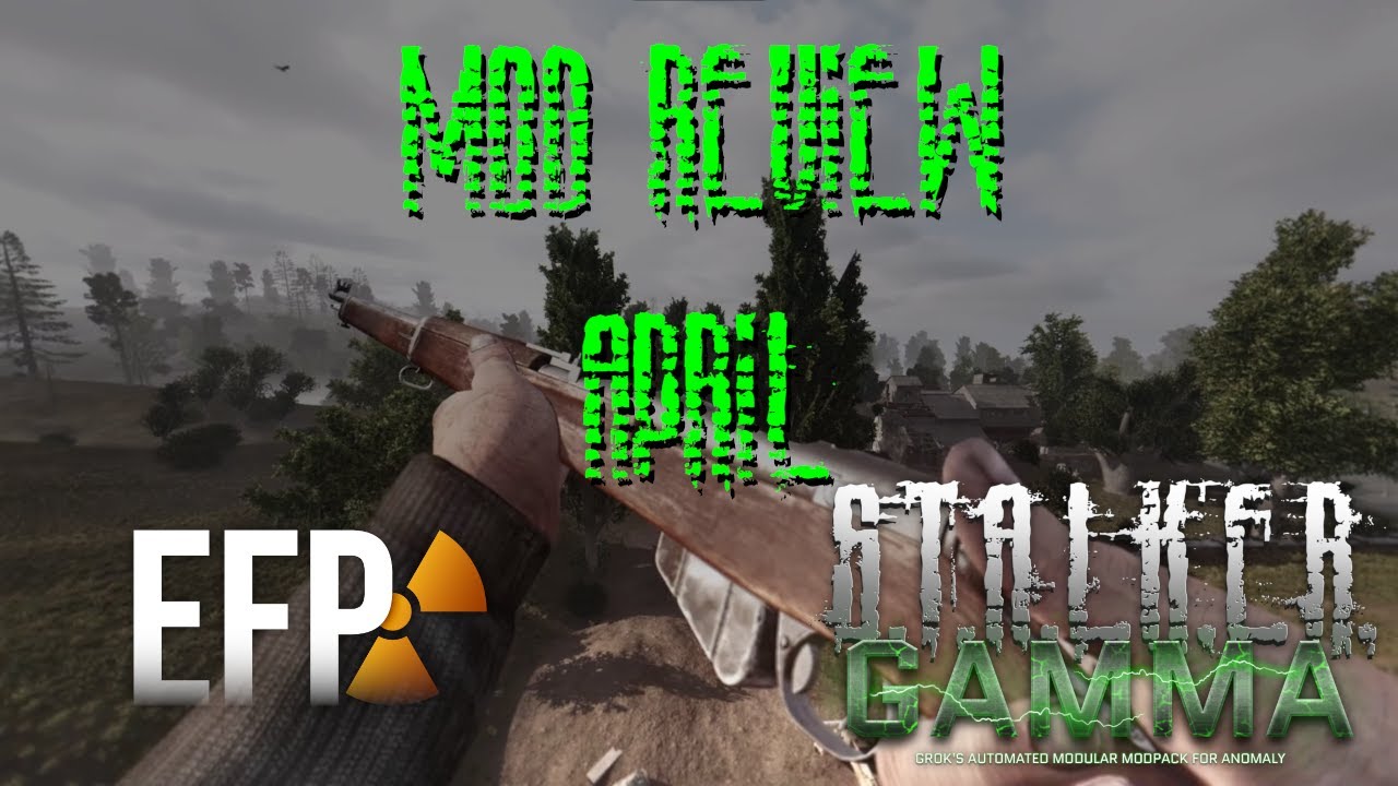 The BEST Mods in April for Stalker Anomaly - YouTube