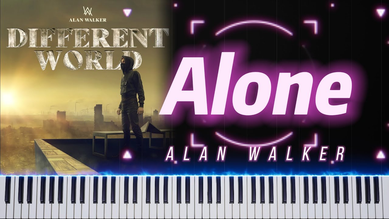 [Piano] Alone - Alan Walker #differentworld - YouTube