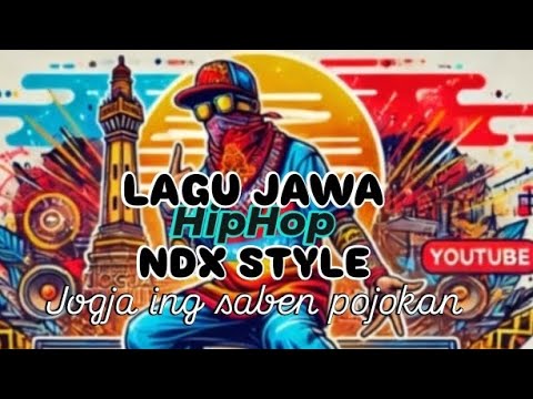 LAGU JAWA HIP HOP NDX STYLE - YouTube