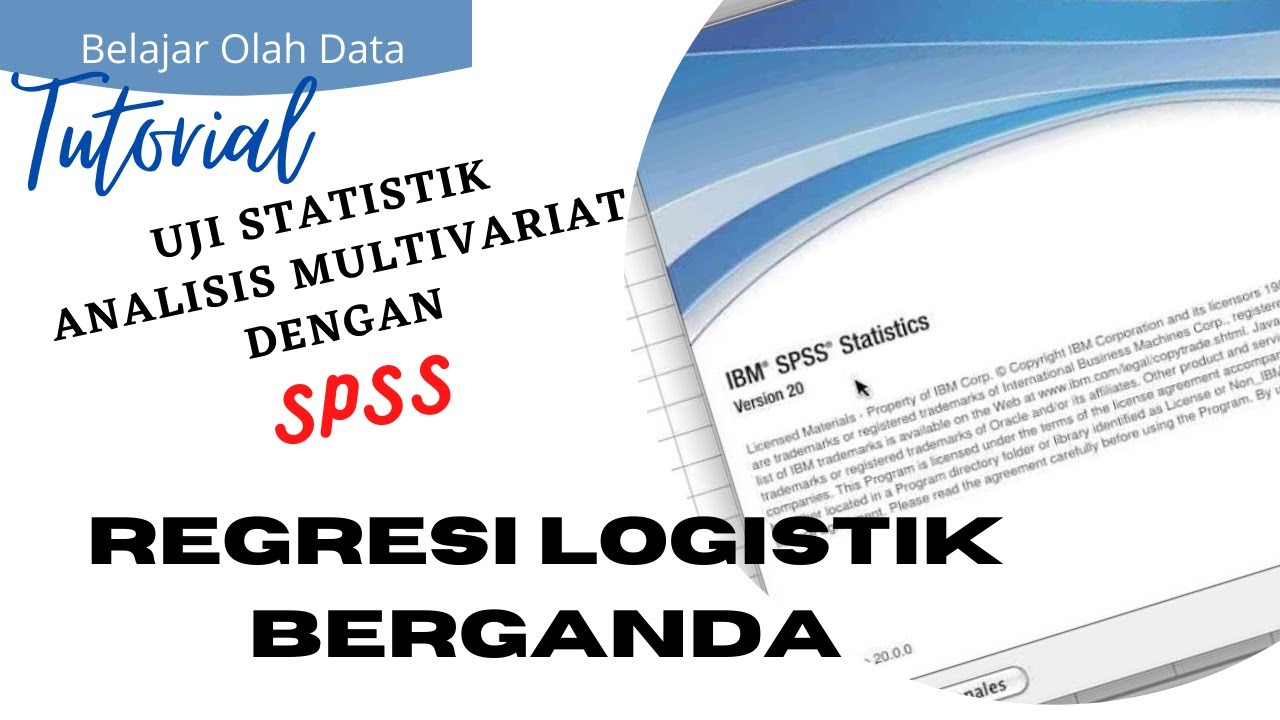 ANALISIS MULTIVARIAT REGRESI LOGISTIK BERGANDA - YouTube