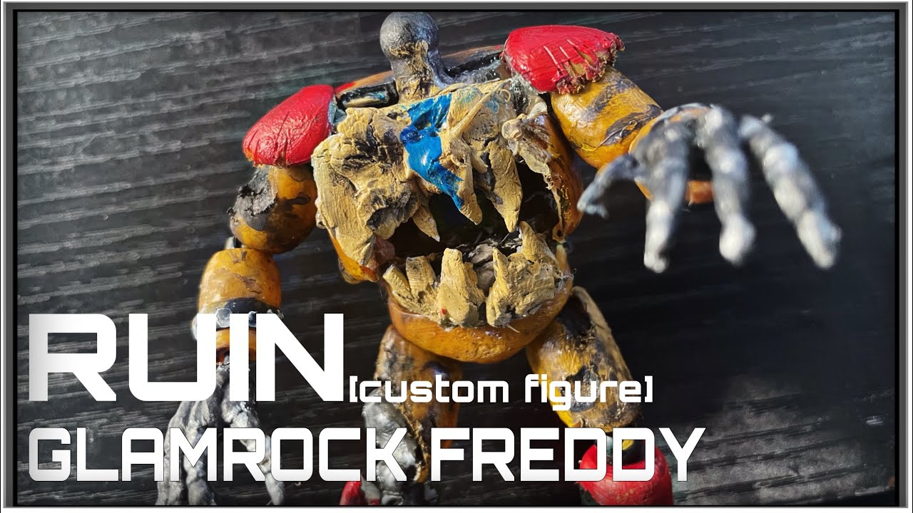 RUIN GLAMROCK FREDDY [ Custom figure] - YouTube
