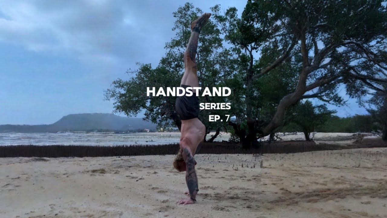 Handstand Series, Ep. 7: Balance — Control the Wobble - YouTube