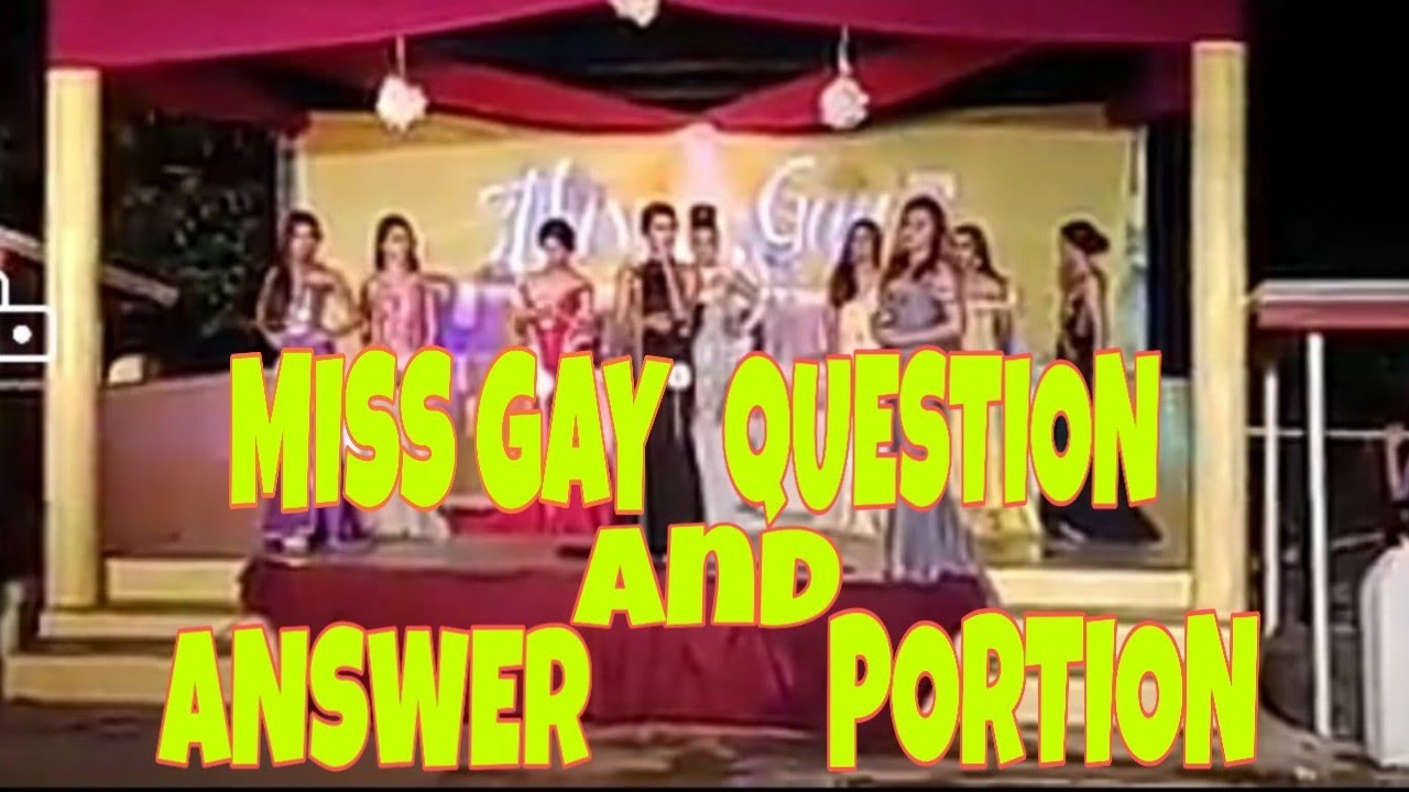 MISS GAY THE QUESTION AND ANSWER PORTION YouTube miss-gay-the-question-and-answer-portion-youtube
