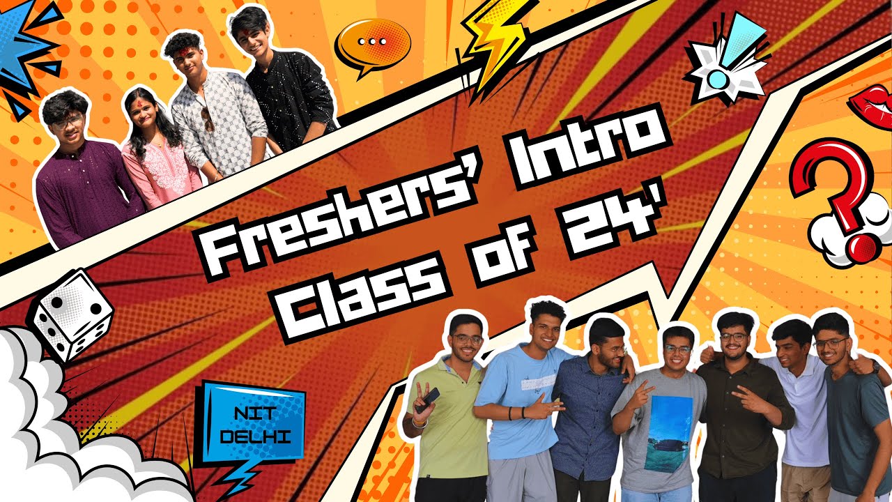 The Freshers' Intro | Batch of 2024 | NIT Delhi | Team Clairvoyance ...