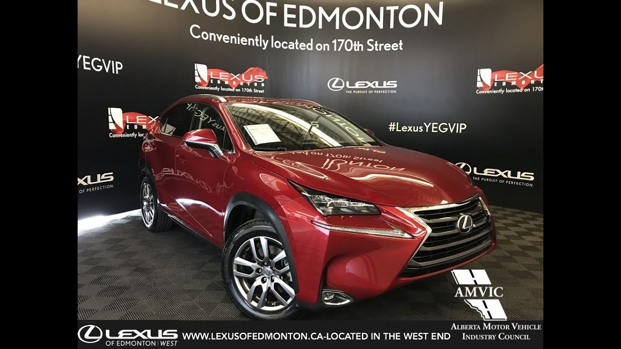 Used Red 2015 Lexus NX 200t Luxury Package Review - West Edmonton, AB ...