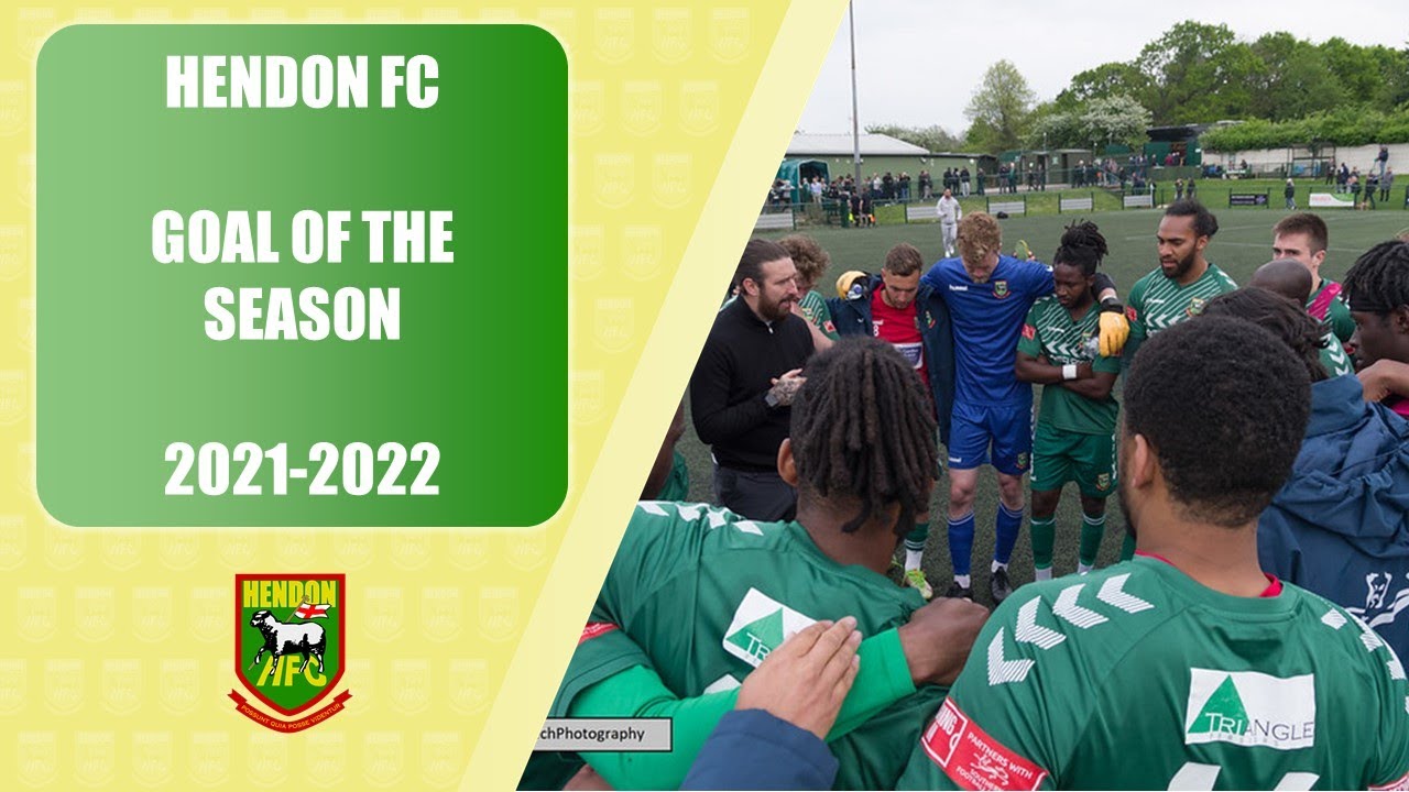 GOAL OF THE SEASON - HENDON FC 2021-2022 - YouTube